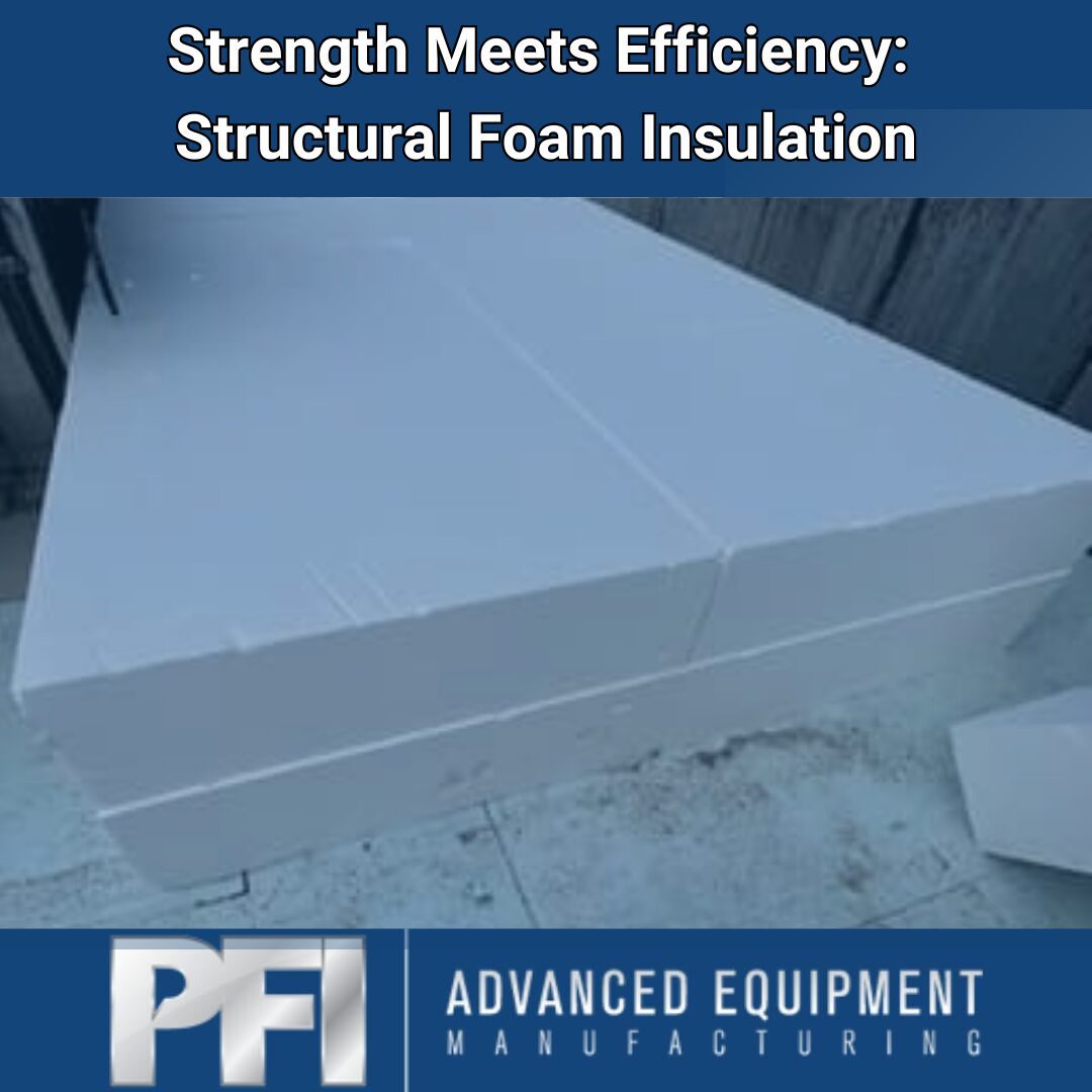 The Unsung Hero of Construction: Structural Foam Insulation with PFI AEM